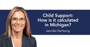 Child Support in Michigan | How it is calculated? | Factors Considered