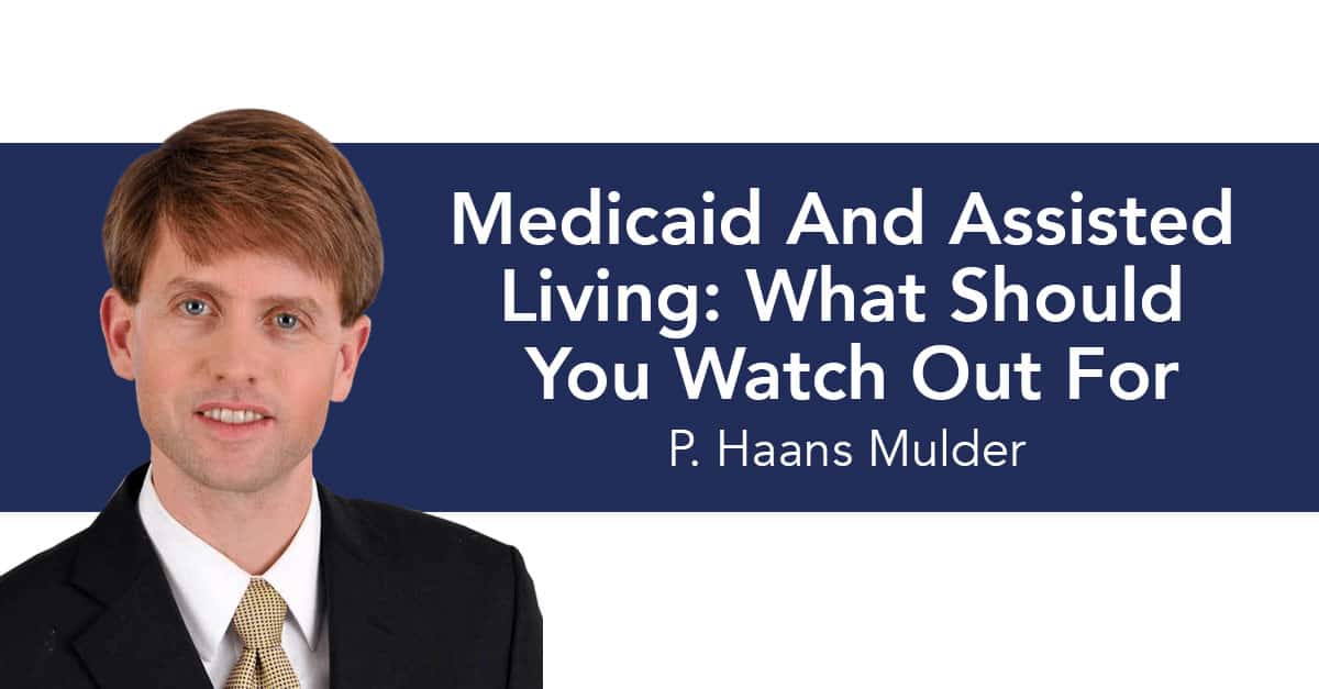 Medicaid And Assisted Living: What Should You Watch Out For?