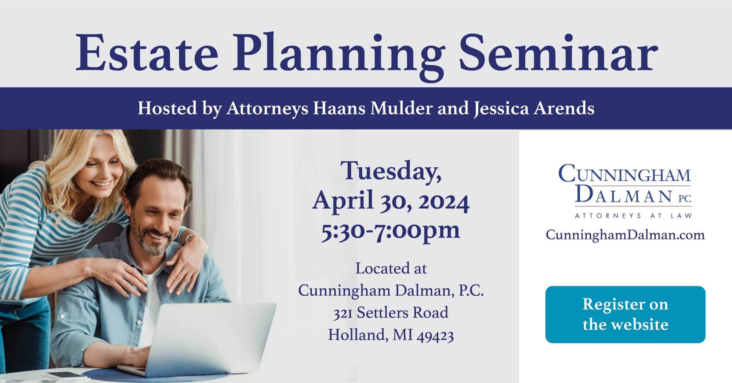 Estate Planning Seminar - April 2024 | Wills, Trusts, and Power of Attorney