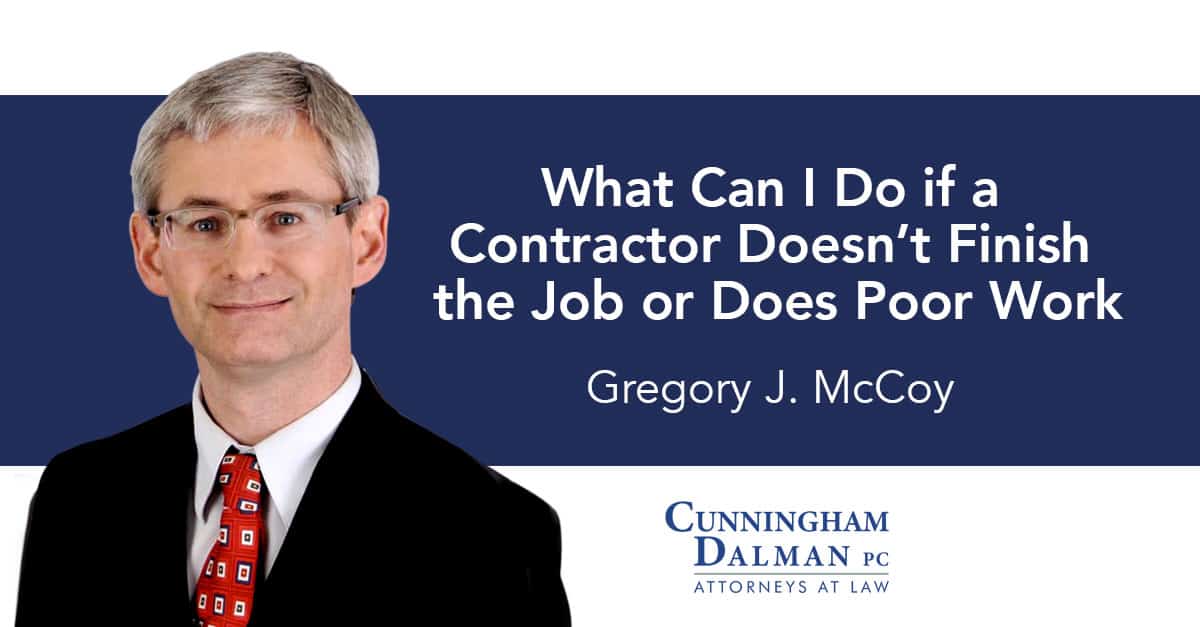 What to Do If a Contractor Doesn’t Finish the Job | Legal Guide